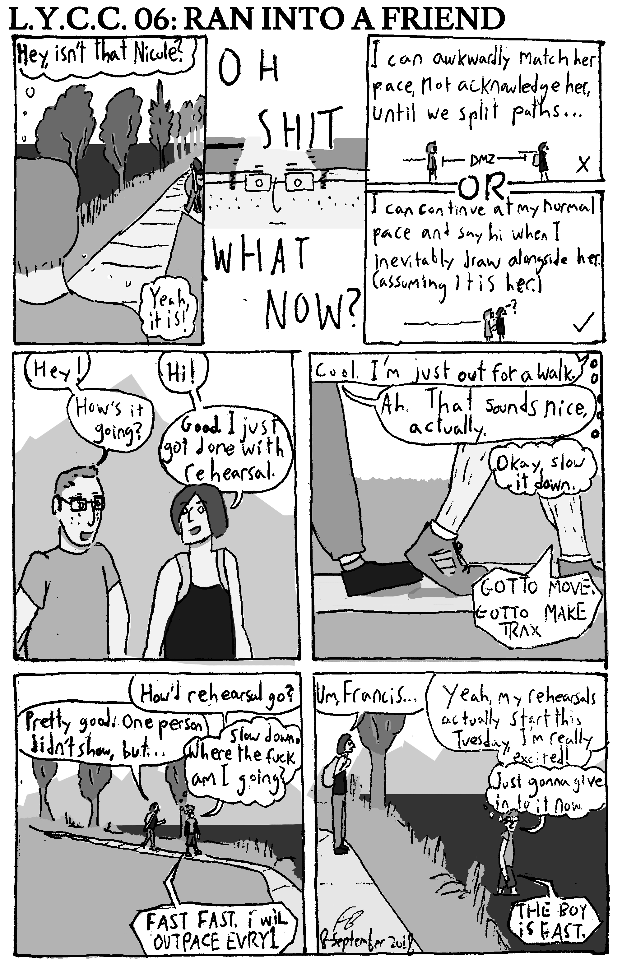 Last Year Comic Chronicle 06: Ran into a Friend – Francis Bass